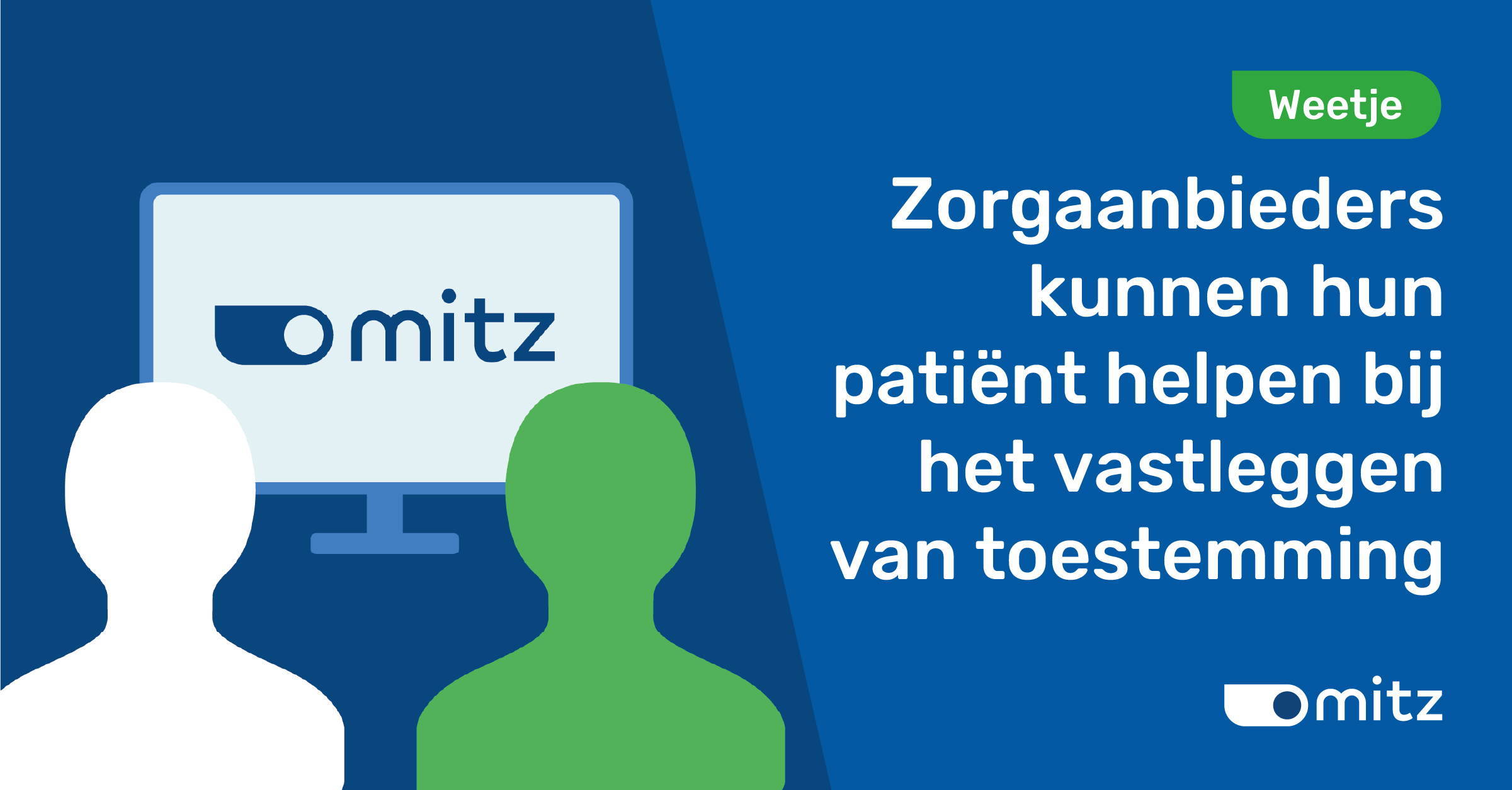 'Toestemming geven, of intrekken, is nu veel eenvoudiger' | Mitz ...